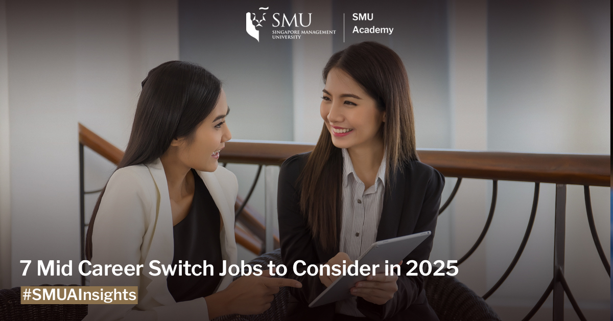 7 Mid Career Switch Jobs to Consider + How to Upskill & Prepare