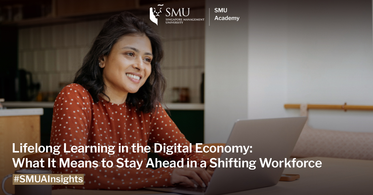 Lifelong Learning for the Digital Economy | SMU Academy IPMDE