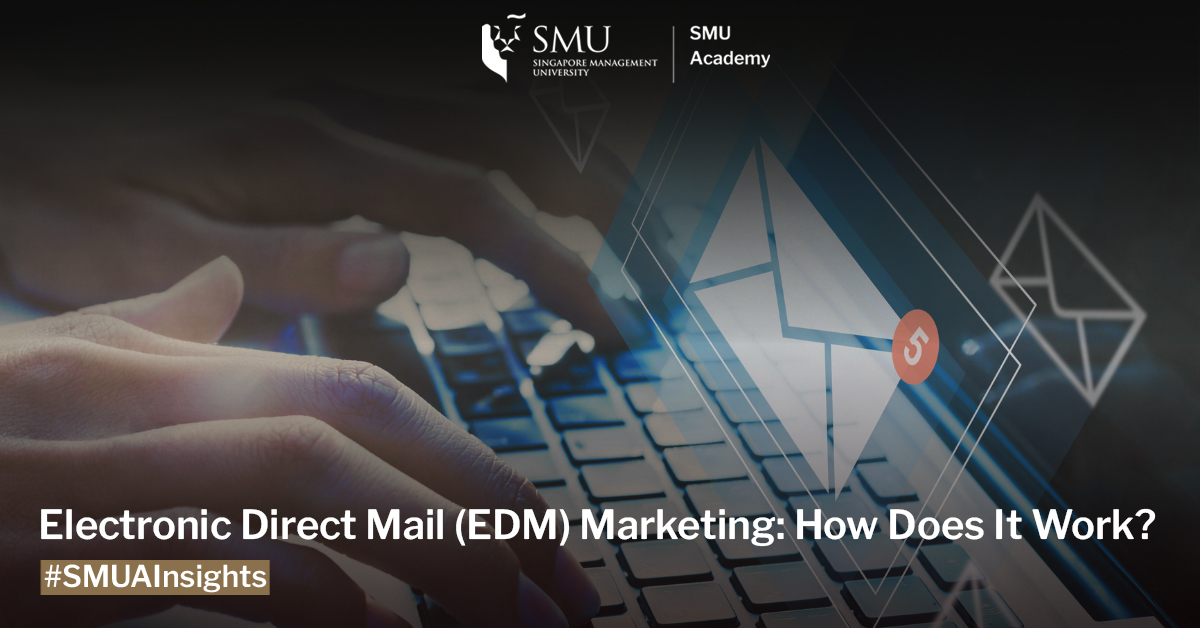 Electronic Direct Mail (EDM) Marketing: Strategy + Case Studies
